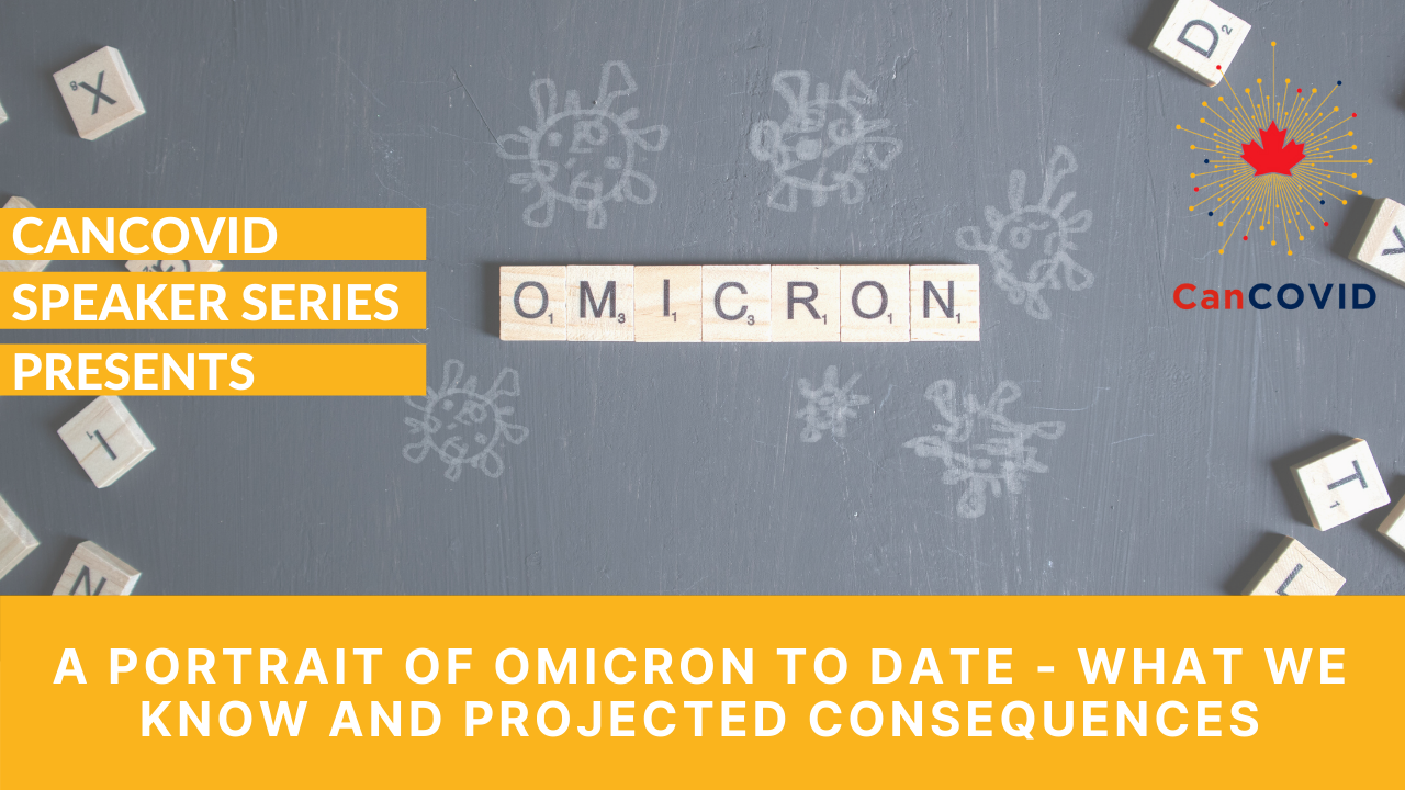 A Portrait of Omicron to Date – What We Know and Projected Consequences ...